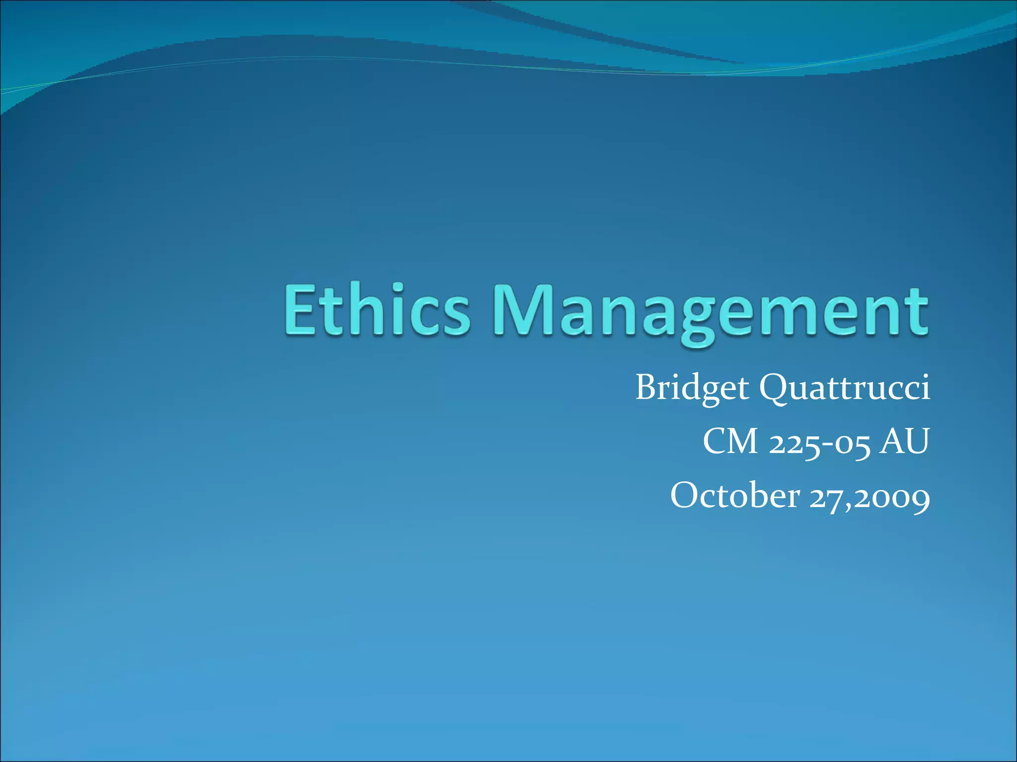 Ethics Management Presentation | PPT