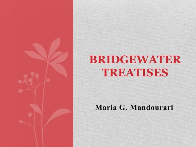 Bridgewater Treatises | PPTX
