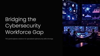 Bridging the Cybersecurity Workforce Gap | PDF