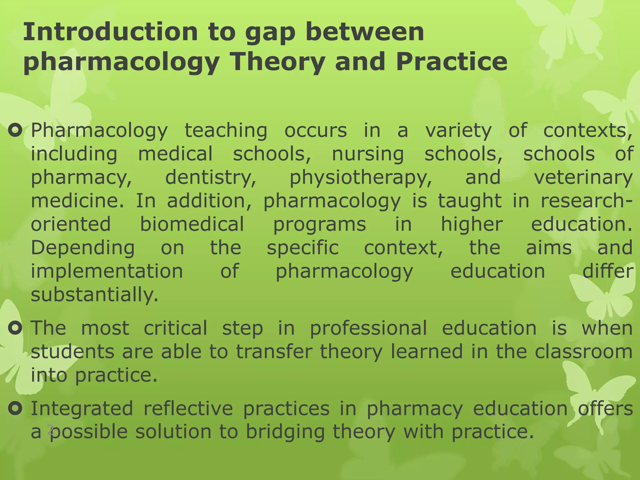 Bridging gap between theory & practice in pharmacology | PPT