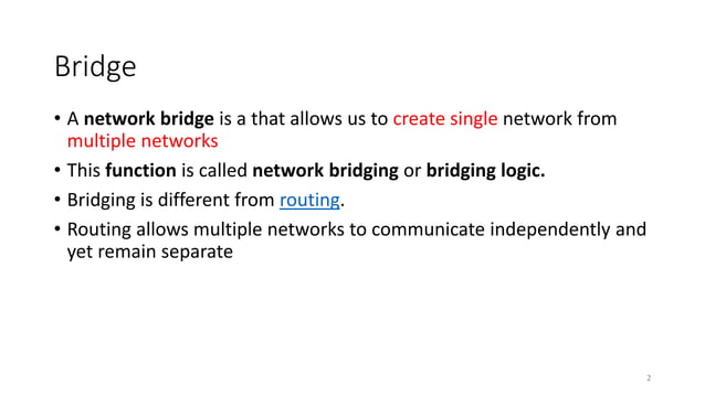 What is Bridge and Types of Bridges in Networking | PPTX | Computer Networking | Computing