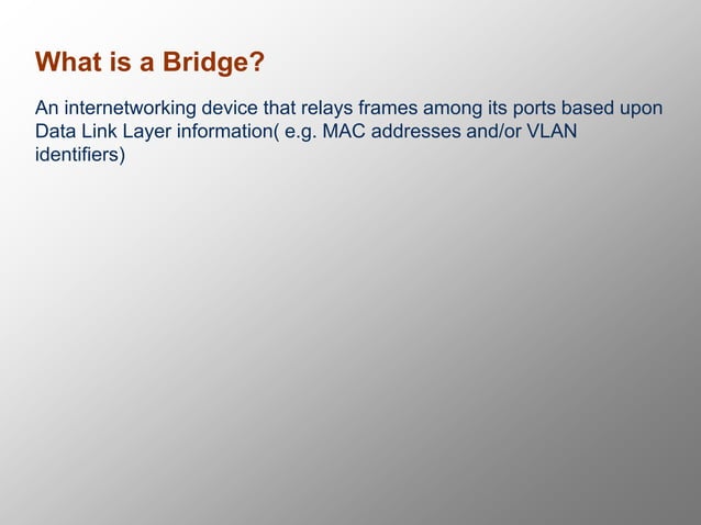 Bridging ppt | PPT