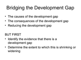 Bridging The Development Gap Intro | PPT