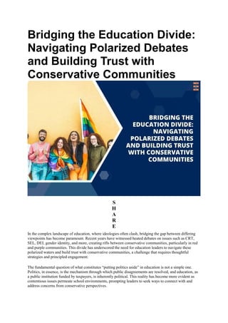 Bridging the Education Divide: Navigating Polarized Debates and ...