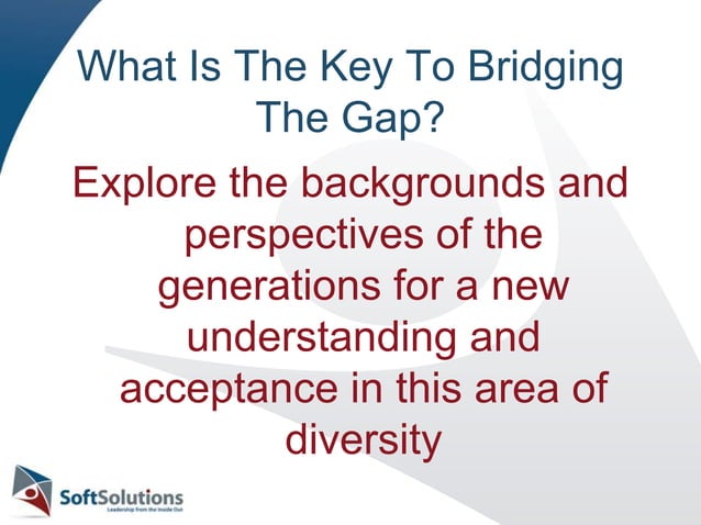 Bridging the generation gap | PPTX