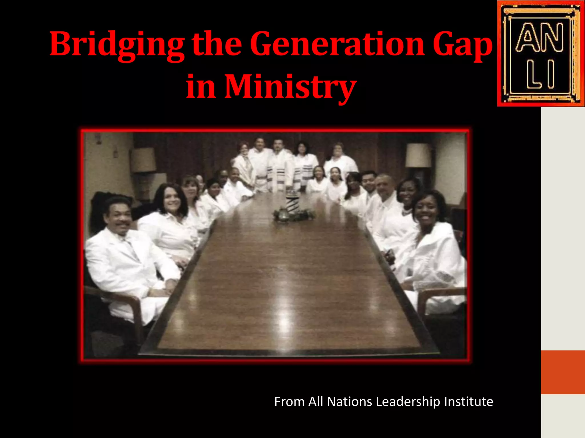 Bridging the Generation Gap in Ministry: Multi-generational Church ...