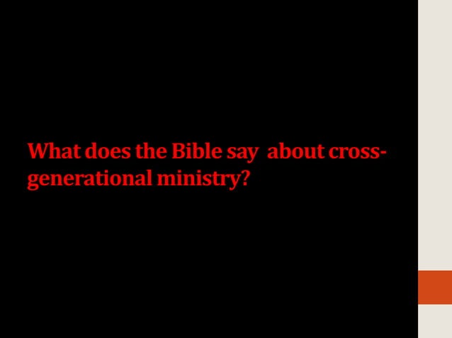 Bridging the Generation Gap in Ministry: Multi-generational Church ...