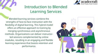 Bridging Traditional and Digital with Blended Learning Services.pptx
