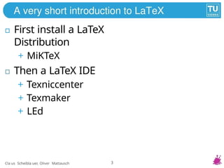 Brief LaTeX Introduction . Claus Scheiblauer | PPT