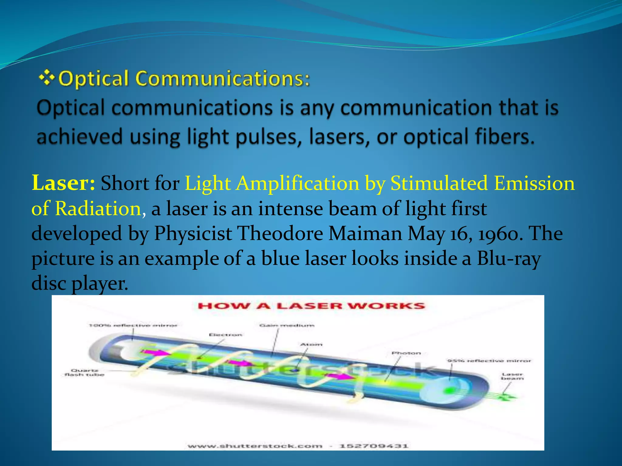 Applications of optical technology in a brief | PPTX