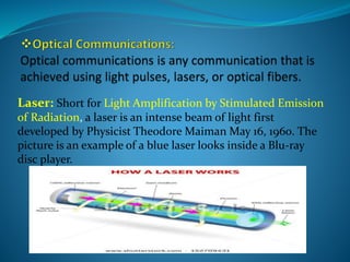 Applications of optical technology in a brief | PPT