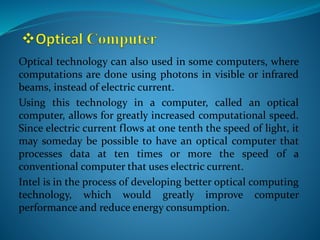 Applications of optical technology in a brief | PPT