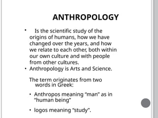 Brief-history-of-anthropology-and-its-definition (1).pptx