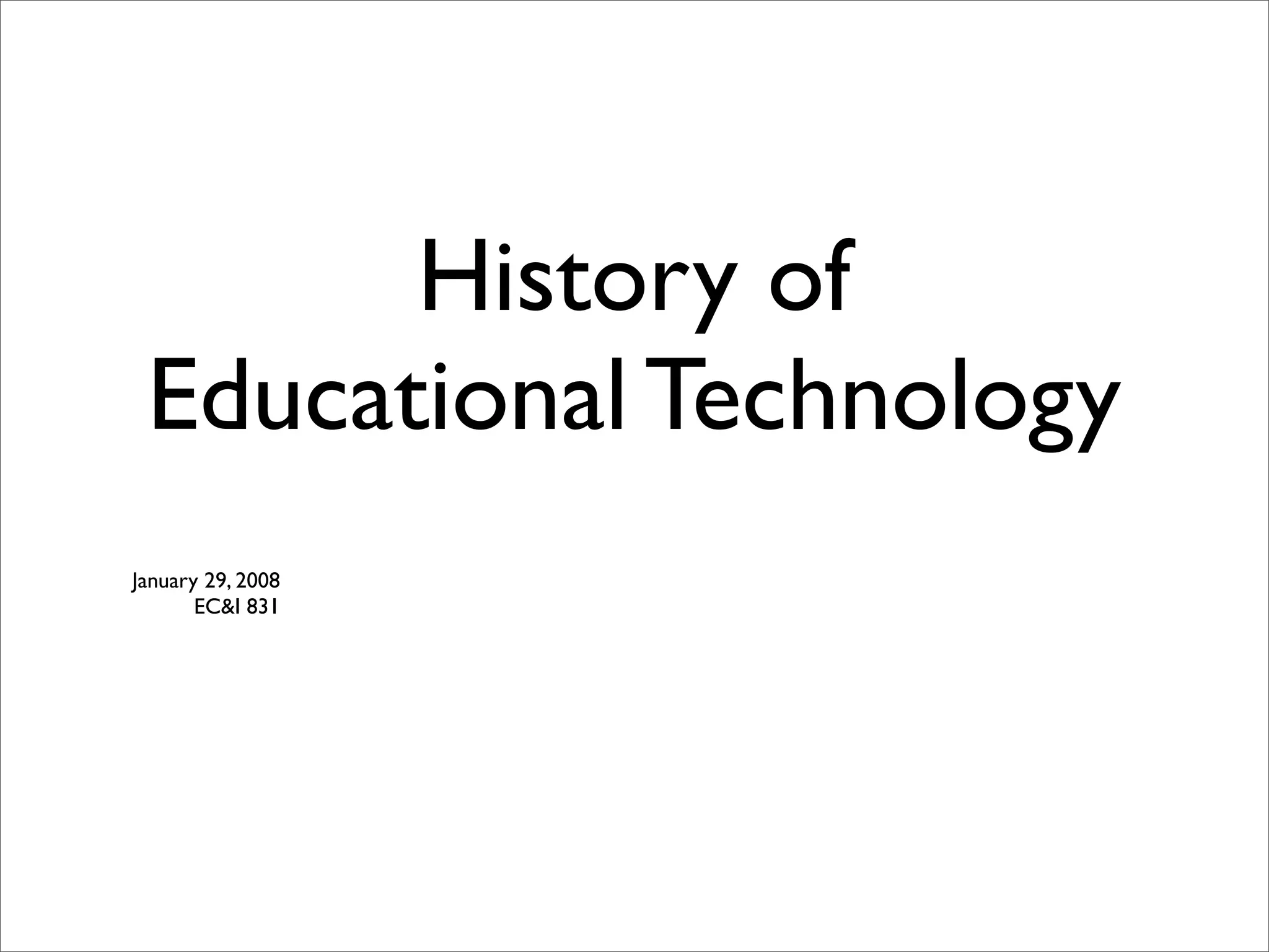 Brief History of Educational Technology | PDF
