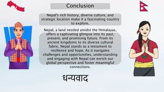 Nepal: A journey through History ,Culture, and present Day | PPTX