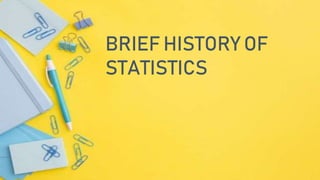 Brief History of Statistics | PPT