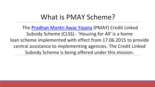 A Brief About Pradhan Mantri Awas Yojana | PPTX