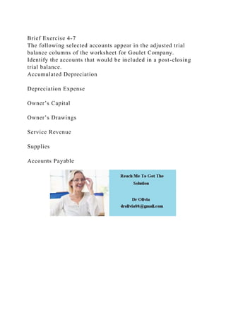 Brief Exercise 4-7The following selected accounts appear in the ad.docx