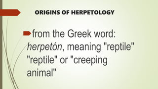 BRIEF HERPETOLOGY REVIEW.pptx