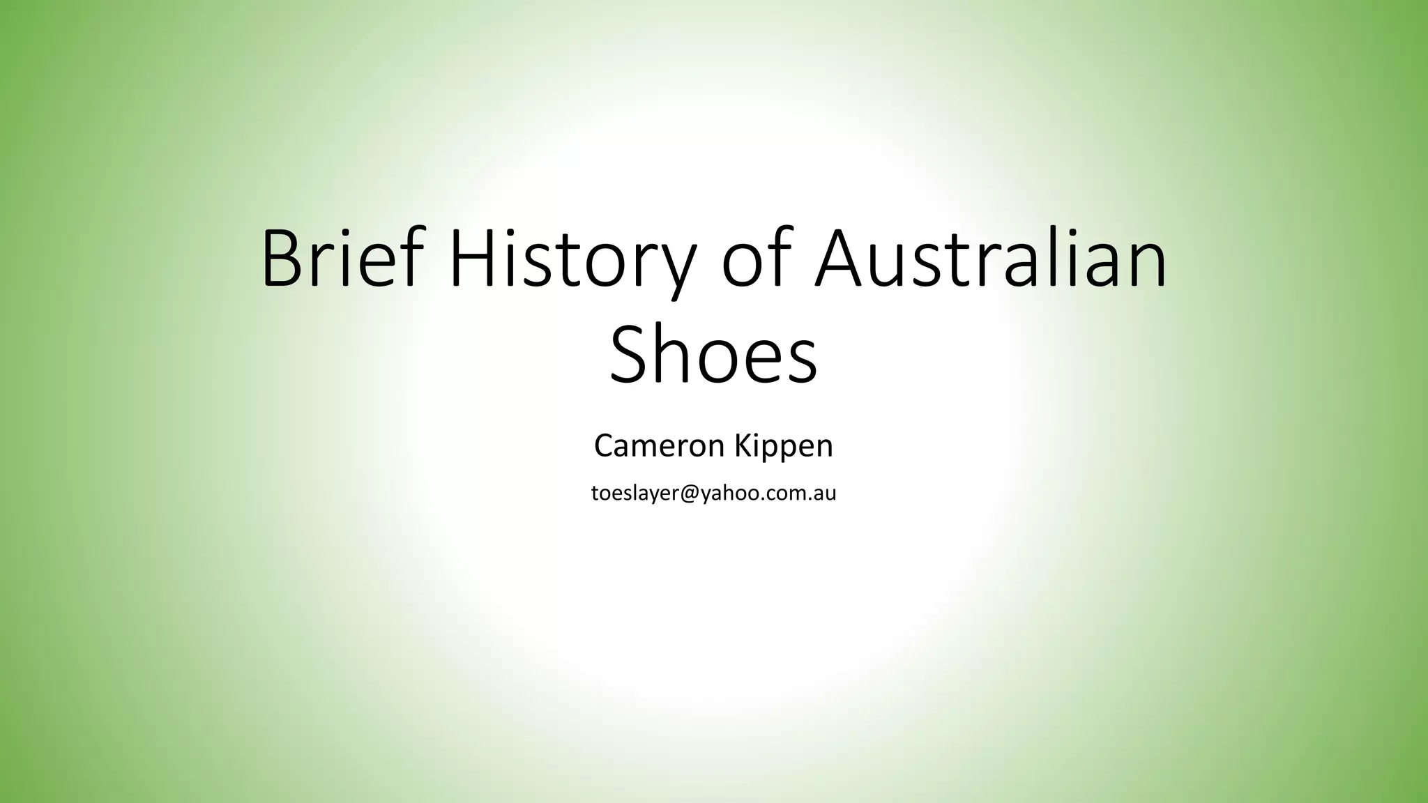 Brief history of Australian Shoes | PPTX