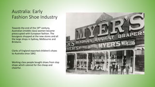 Brief history of Australian Shoes | PPTX