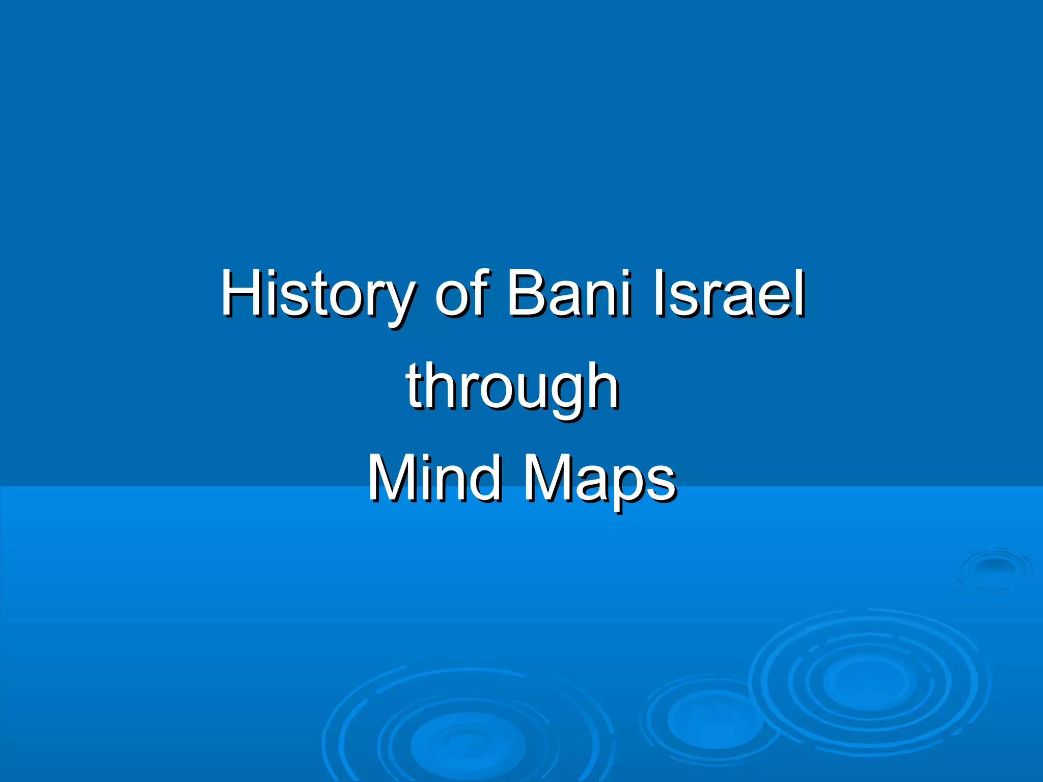 Brief History of Bani Israel | PPT