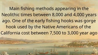brief history of Fishery. .pptx