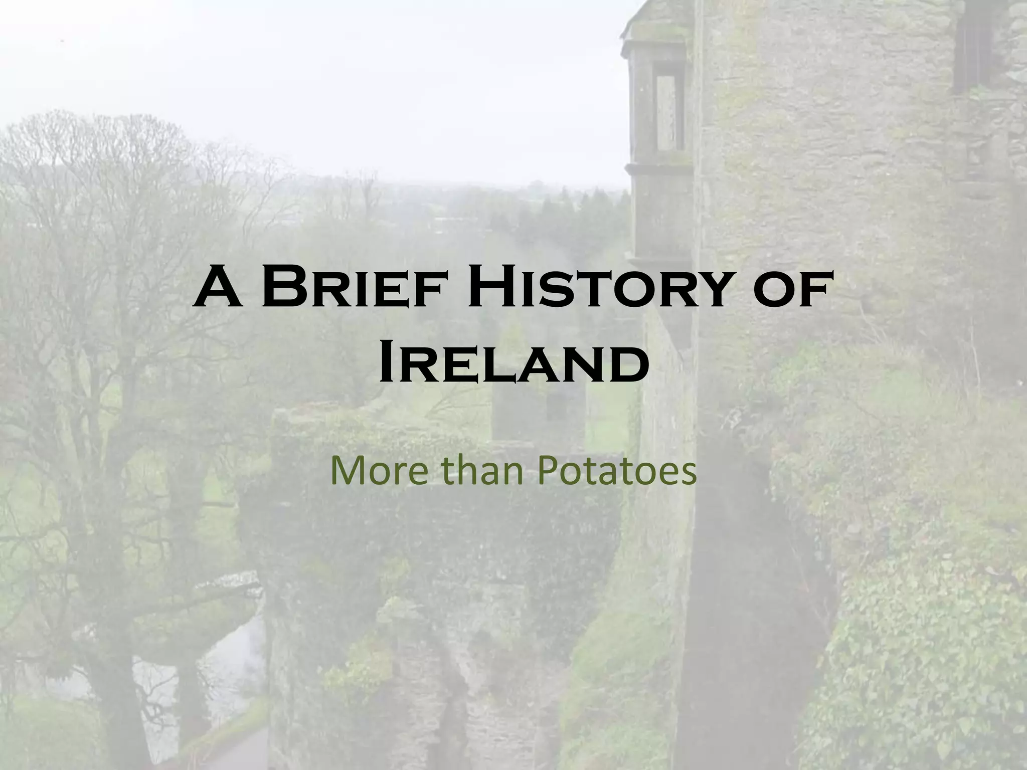 Brief history of ireland | PPTX