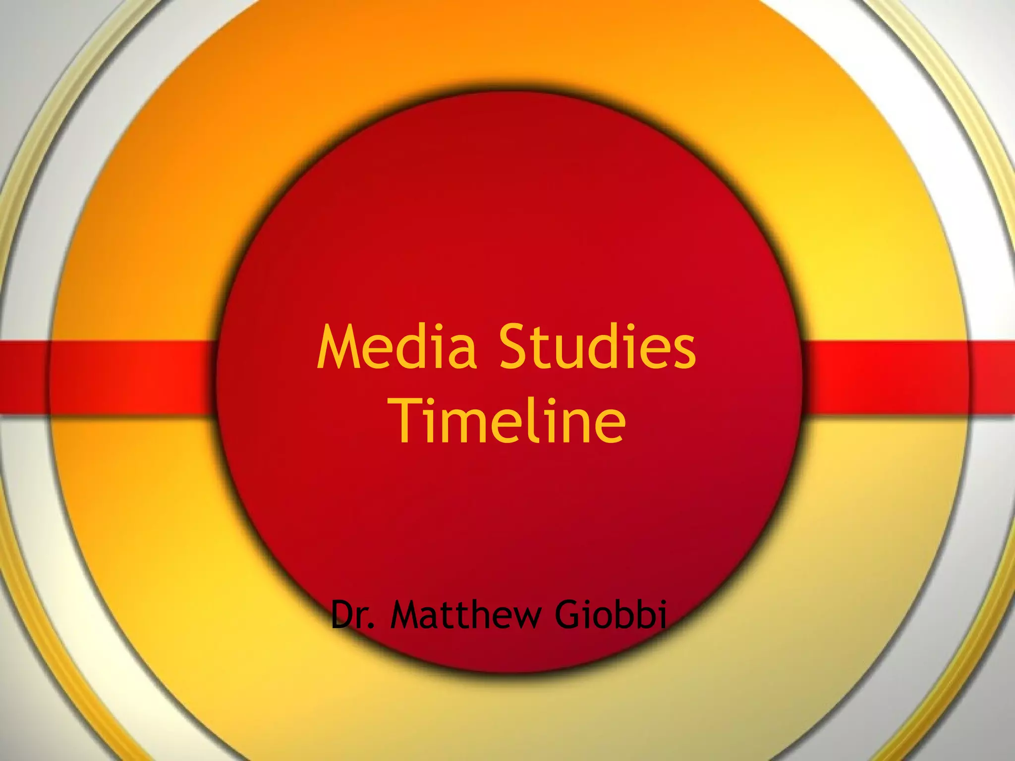 Brief history of media studies | PPT
