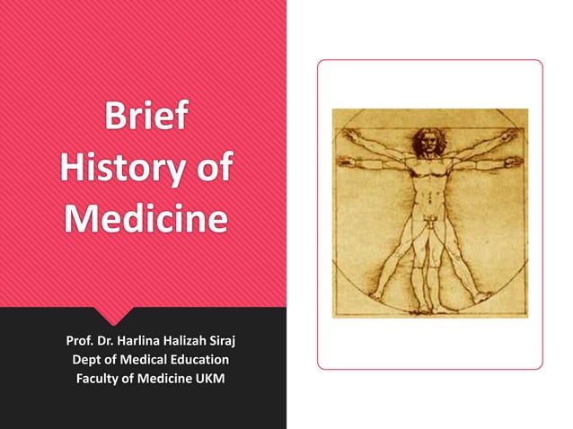 Brief history of medicine | PPTX | Alternative Medicine | Wellness