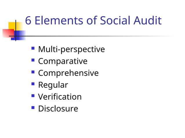 Brief History and overview of Social Auditing | PPT | Business ...