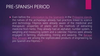 Brief history of science and technology of the Philippines | PPTX