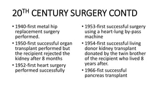BRIEF HISTORY OF SURGERY-S1 LECTURE.pptx