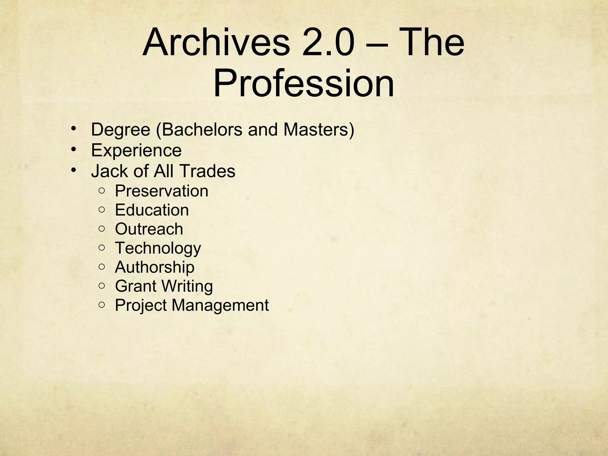 Brief History of the Archives | PPT