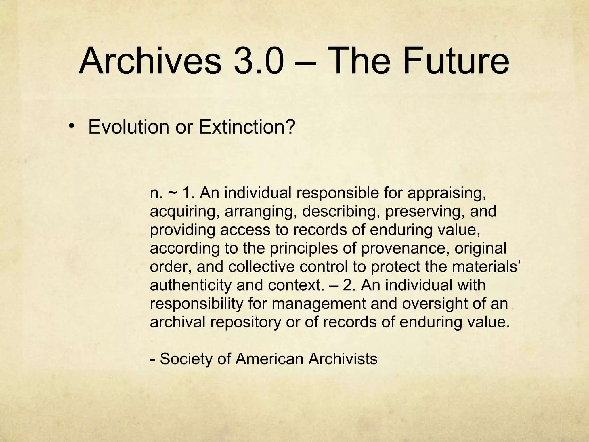 Brief History of the Archives | PPT