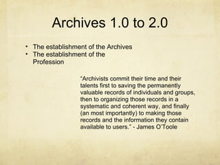 Brief History of the Archives | PPT