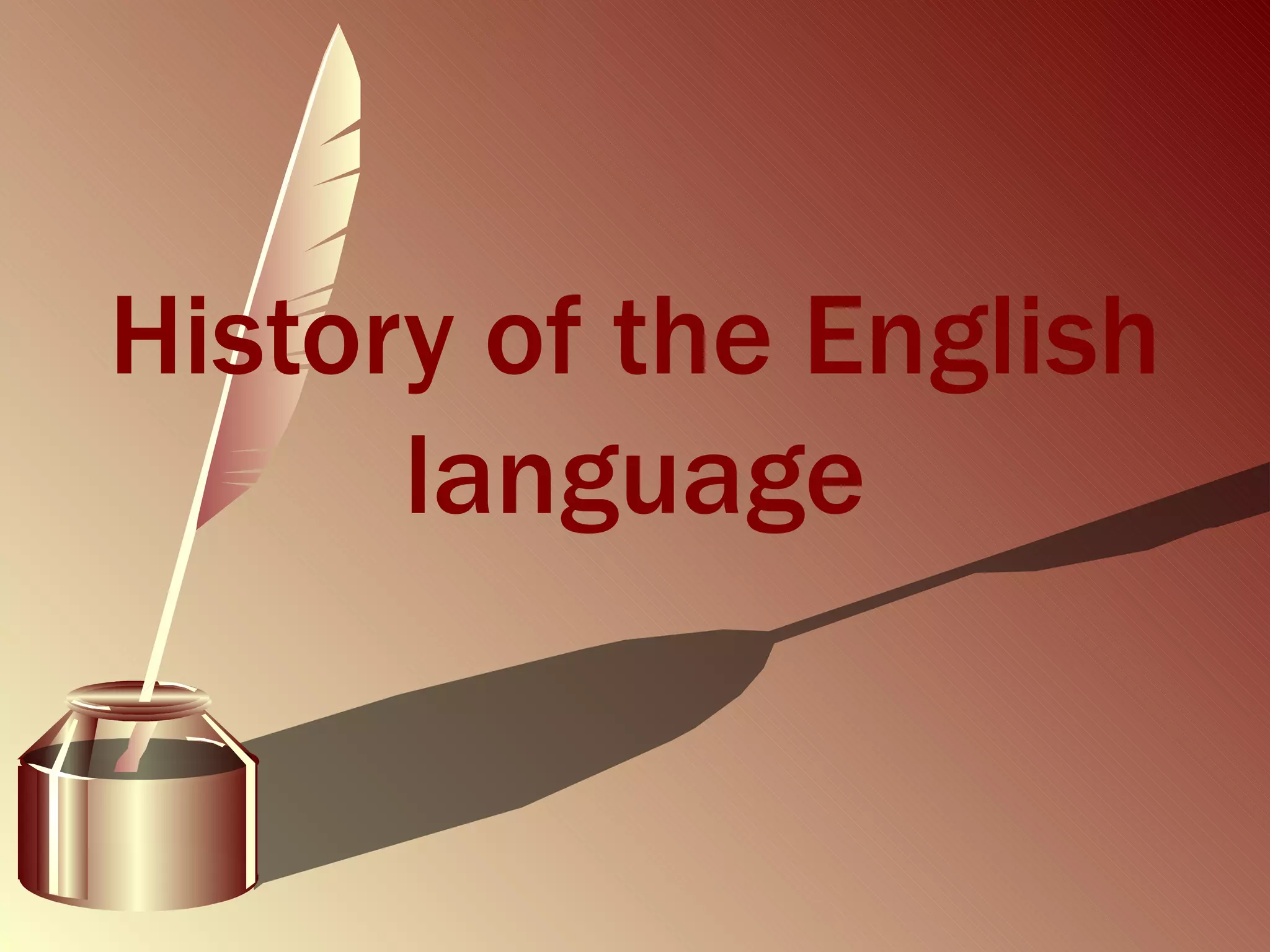 Brief history of the english language | PPT