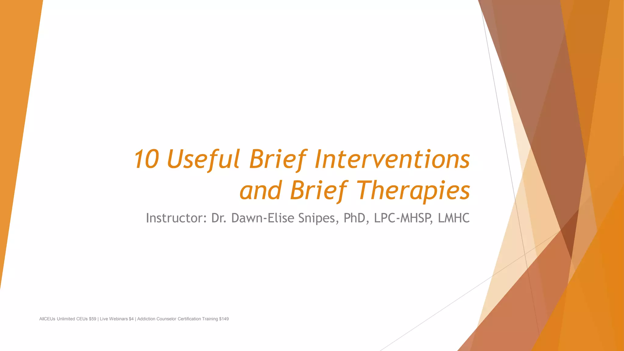Brief Interventions and Breif Therapies for Mental Health | PPT
