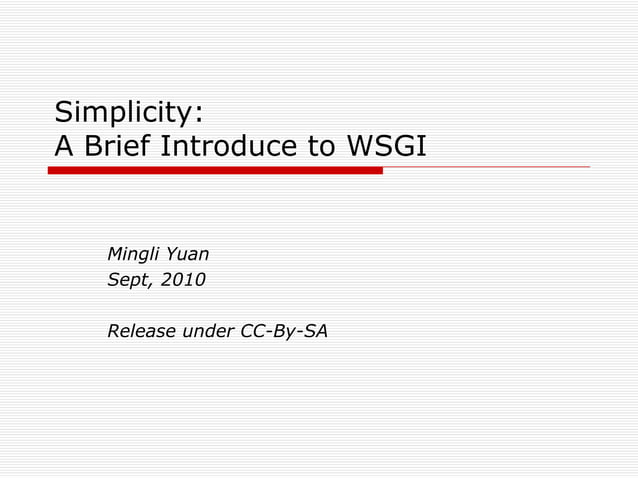 A Brief Introduce to WSGI | PPT