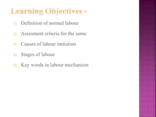 Brief introduction - normal labour | PPT