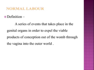 Brief introduction - normal labour | PPT