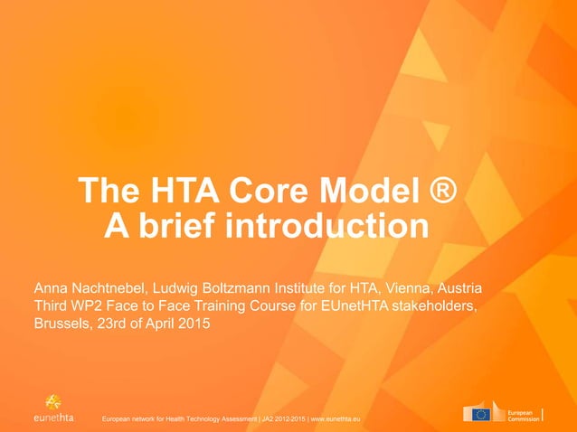 The HTA Core Model® A brief introduction | PPTX | Technology & Computing