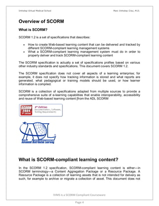 Brief introduction to SCORM- IVMS is a SCORM Complient Courseware | PDF