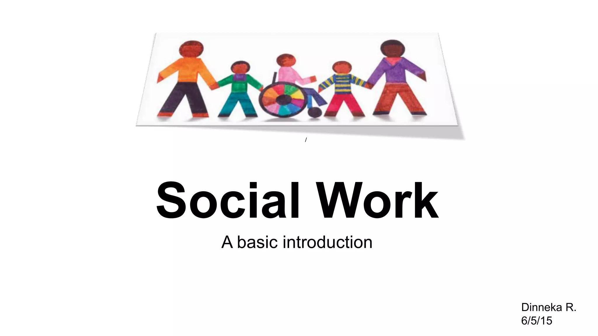Brief introduction to social work | PPTX