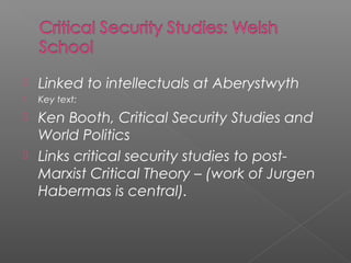 Pl7505 Brief intro to critical theory and critical security studies | PPT