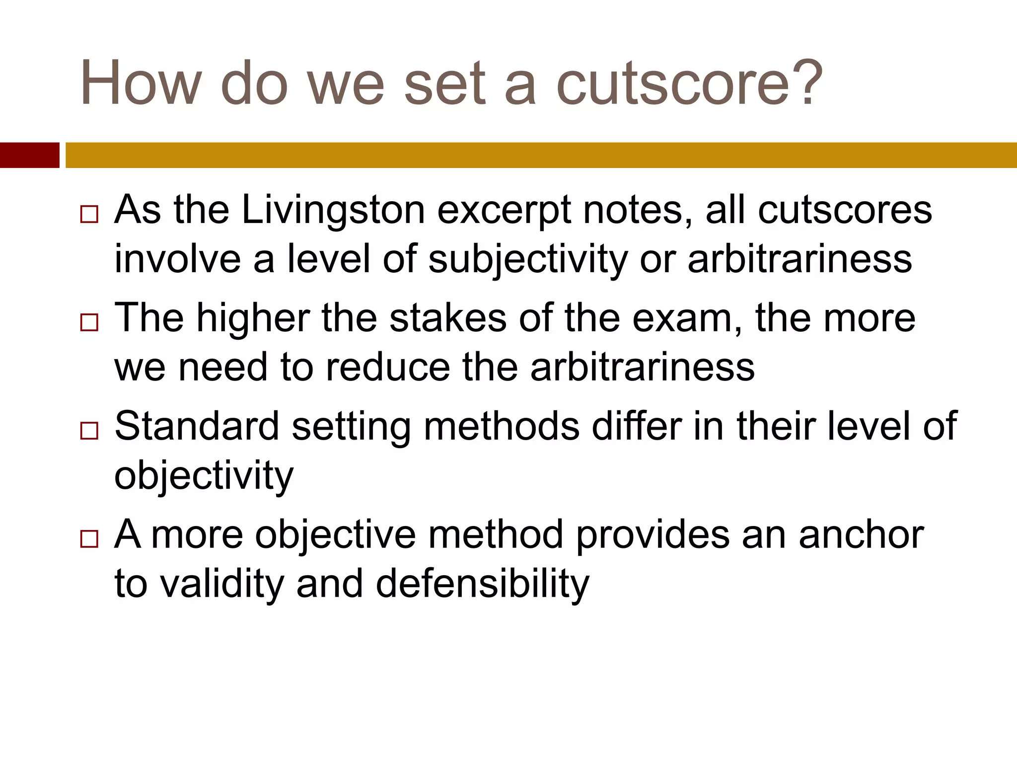 Introduction to standard setting (cutscores) | PPTX