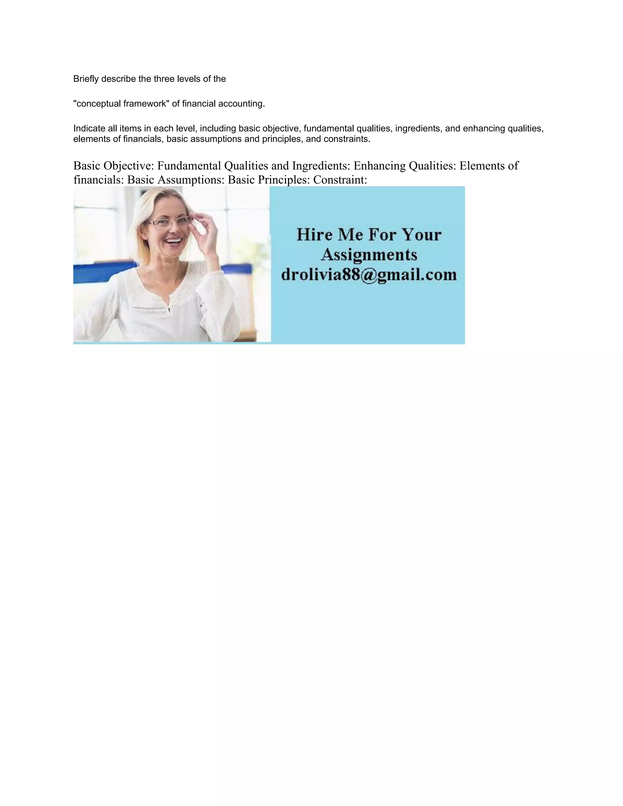 Briefly describe the three levels of the -conceptual framework- of fin ...