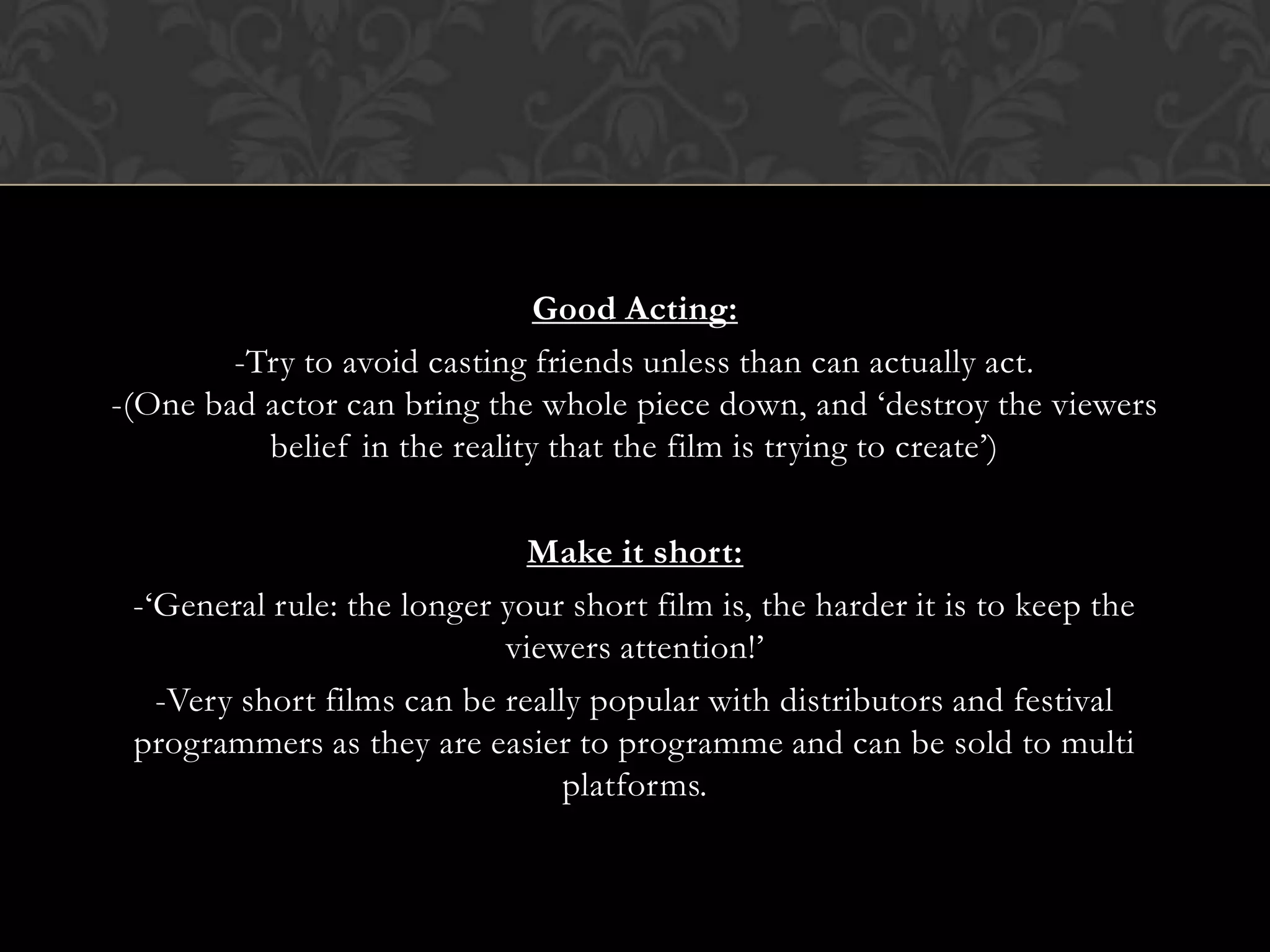 Brief notes on what make a good short film | PPT
