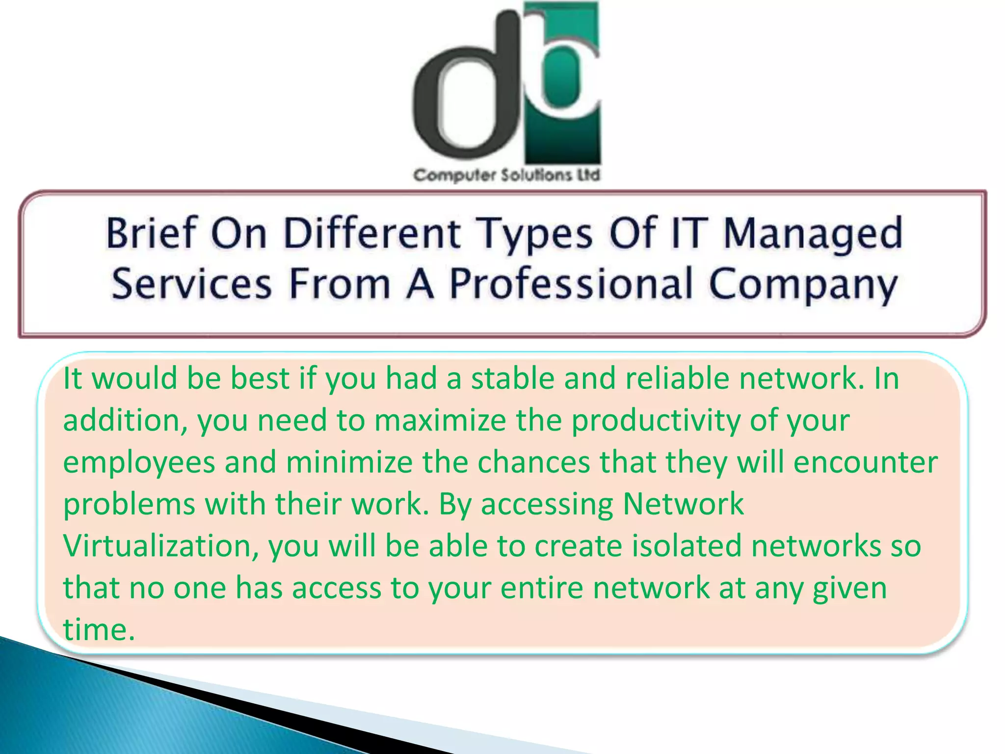 Brief On Different Types Of IT Managed Services From A Professional Company | PPT