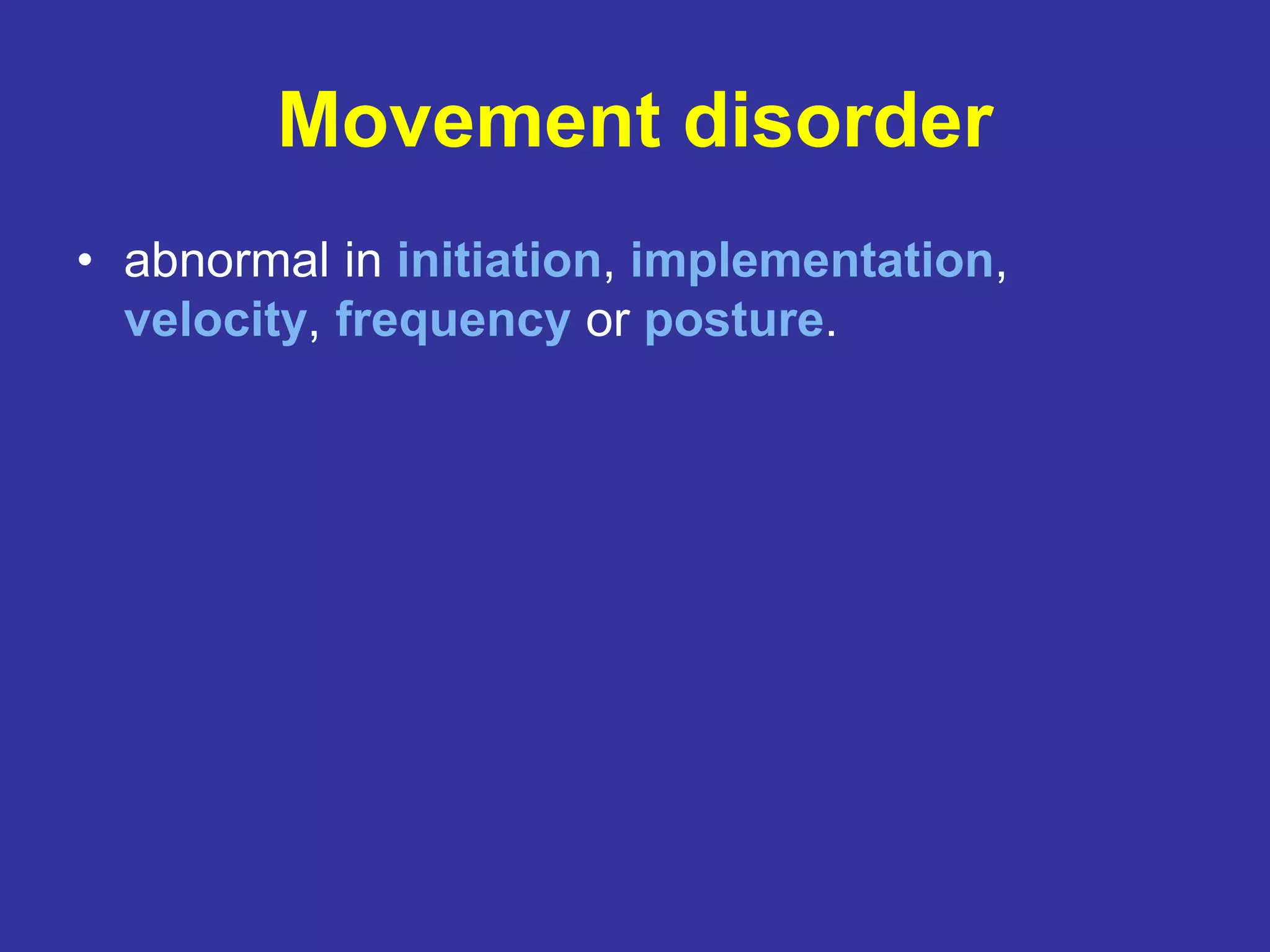 Brief overview of hypokinetic movement disorder | PPT